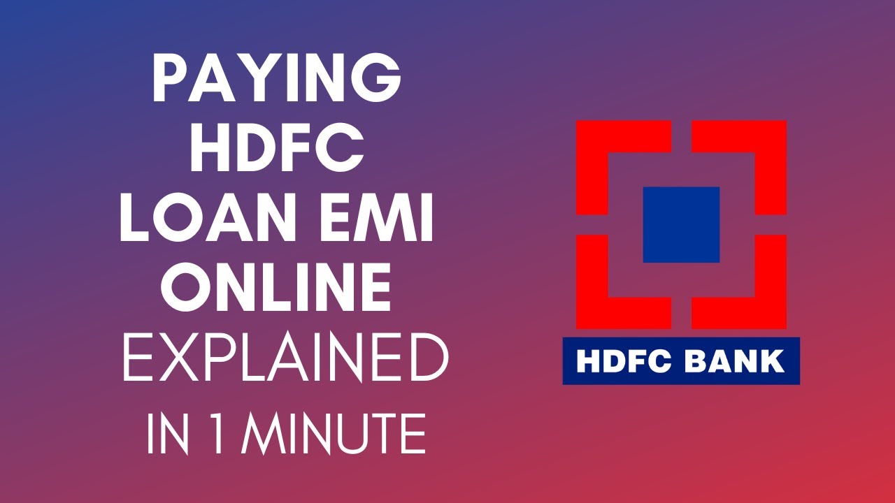 How To Pay HDFC Loan EMI Online In 2024? - YouTube