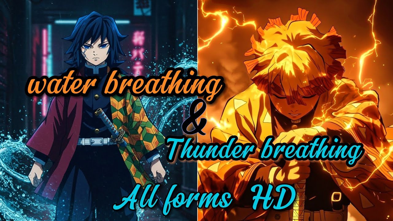 Mastering the Flow and Flash: All Water and Thunder Breathing Forms in ...