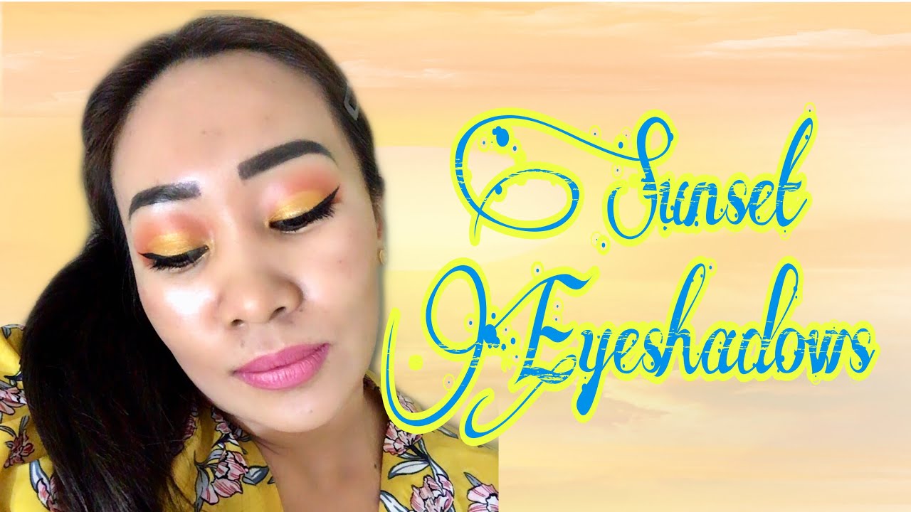 Sunset eye shadows - YouTube