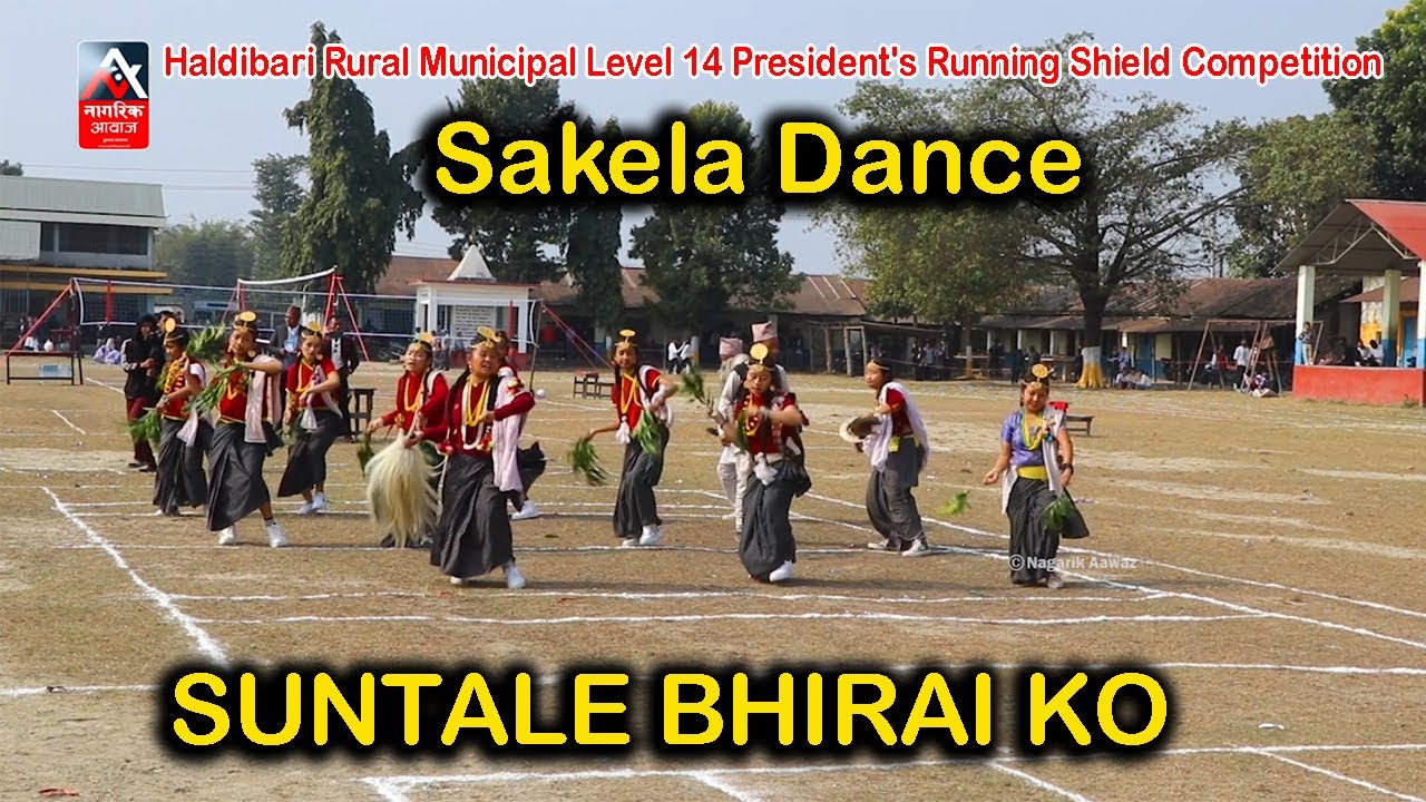 SUNTALE BHIRAI KO || Sakela Dance || Haldibari Rural Municipal Level14 ...