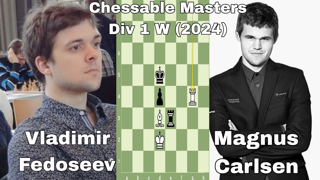 Chessable Masters Div 1 W (2024). Vladimir Fedoseev vs Magnus Carlsen ...