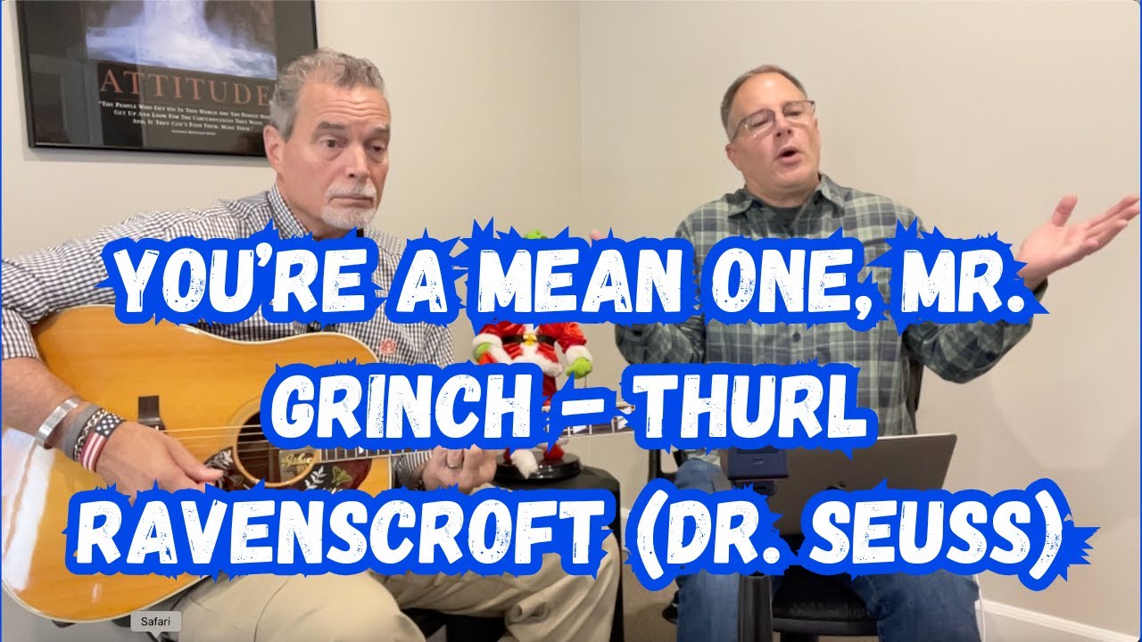You're A Mean One, Mr. Grinch. A cover of the original recorded by ...