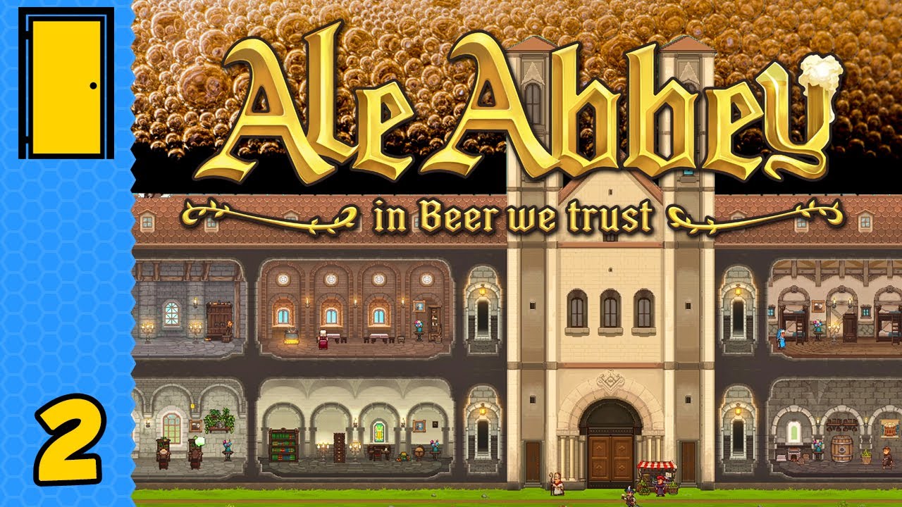 Let There Beer Light! | Ale Abbey - Part 2 (Beer Brewing Tycoon - Early ...