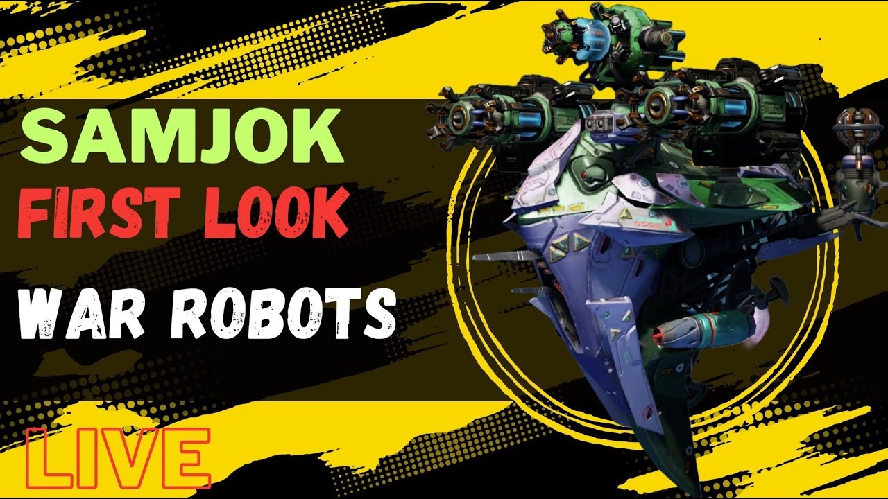🔴 NEW Robot Samjok Gameplay & Live Review! 🔥 | War Robots - DGems ...