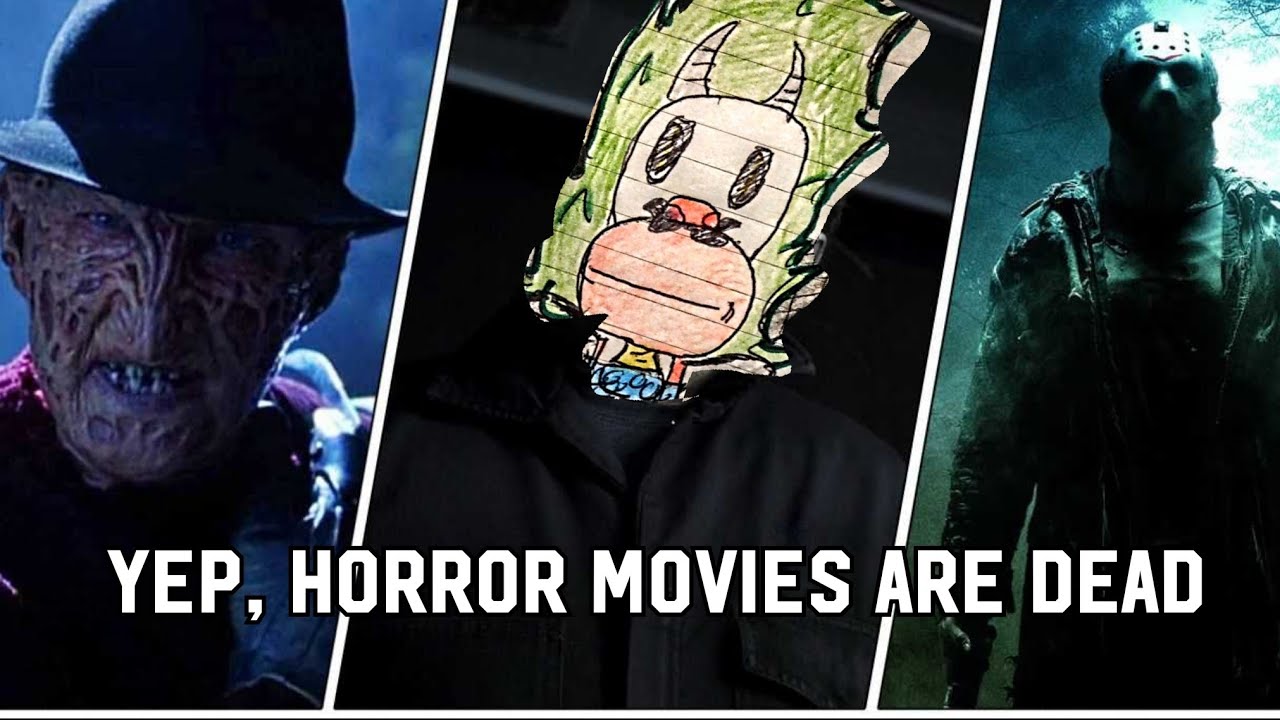 YEP, Horror Movies ARE DEAD - YouTube