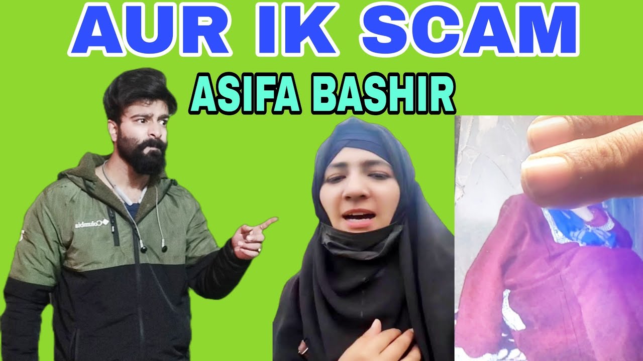 AUR EK SCAM | KYA LADKIE HAI | ASIFA BASHIR | FAISAL WANI - YouTube