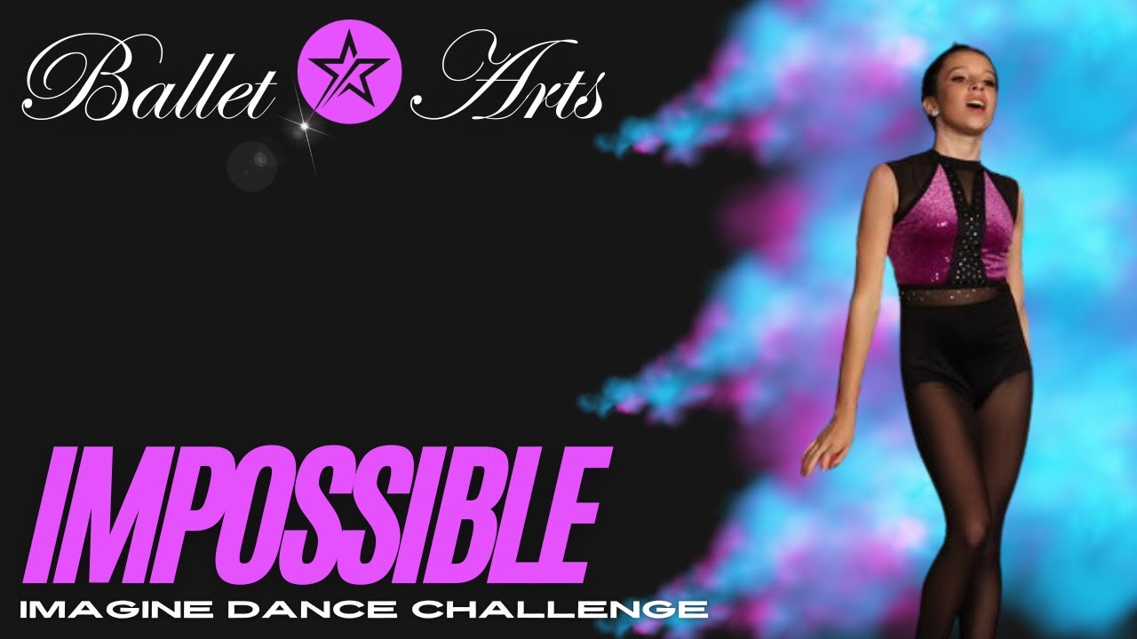 Impossible - 2023 Imagine Dance Challenge - YouTube