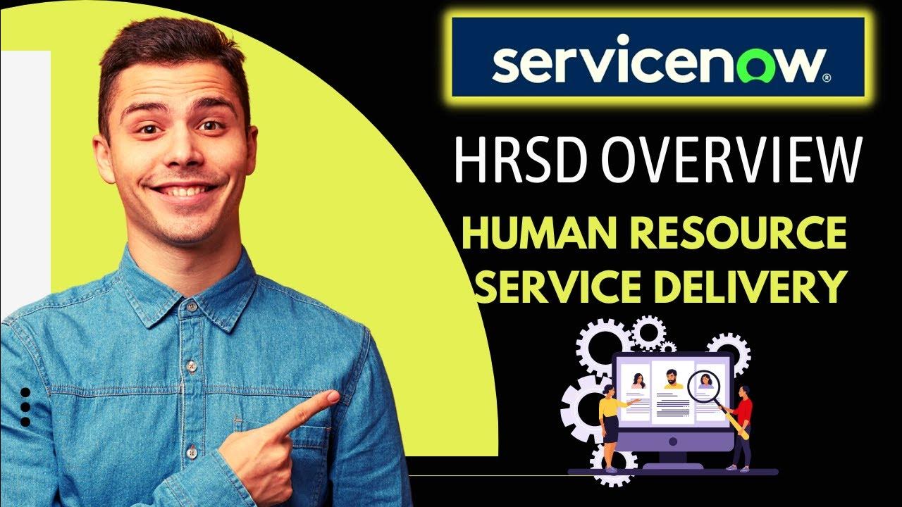 ServiceNow HR Service Delivery Overview | HRSD - YouTube