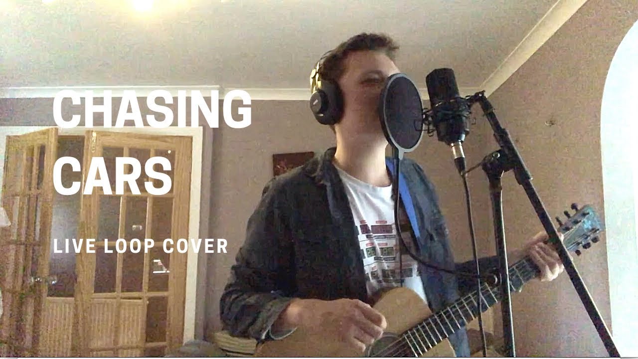 Chasing Cars (Cover) - YouTube