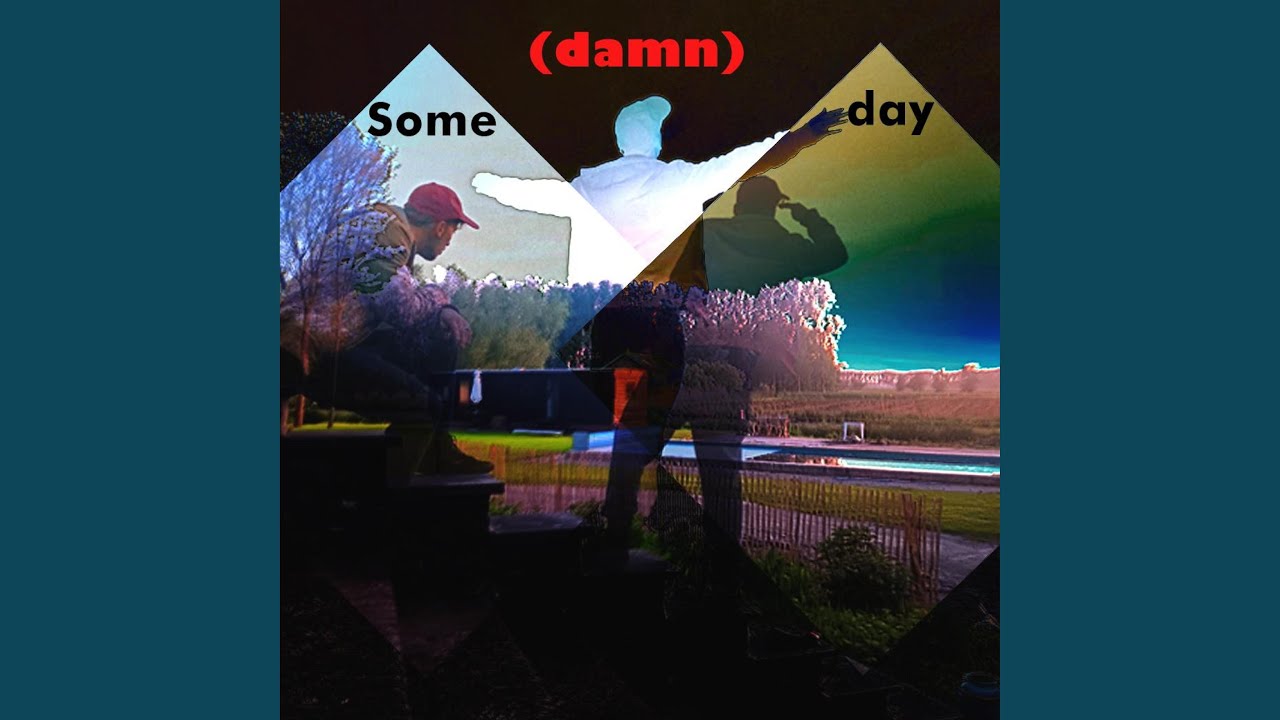 Some (damn) day - YouTube