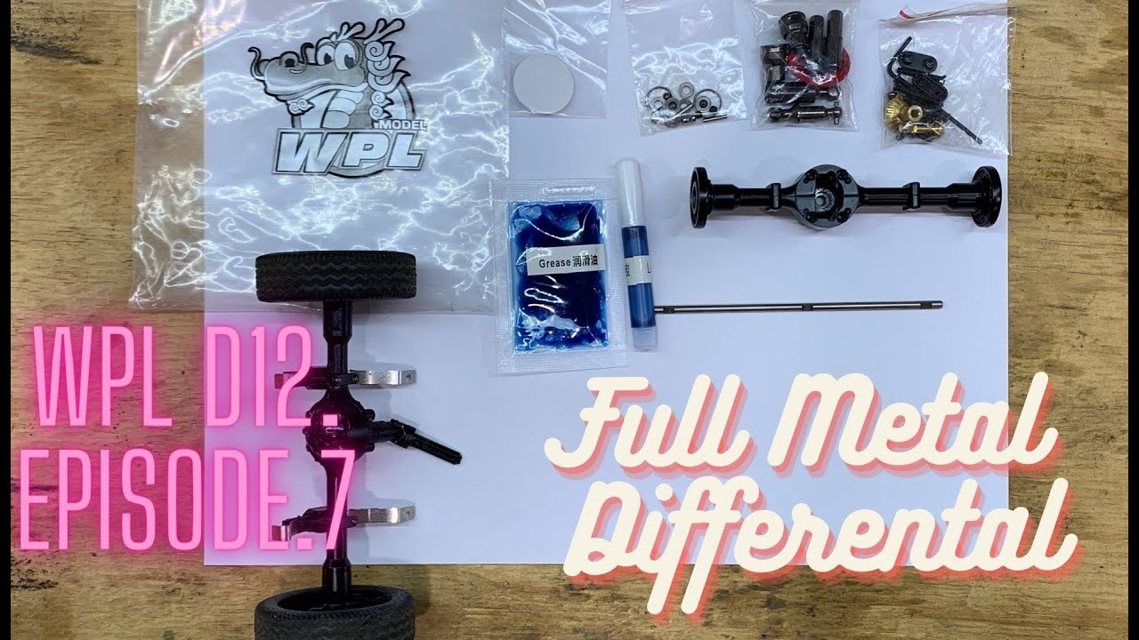 WPL D12 Drift EP7: Complete Guide to Building a Full Metal Differential ...