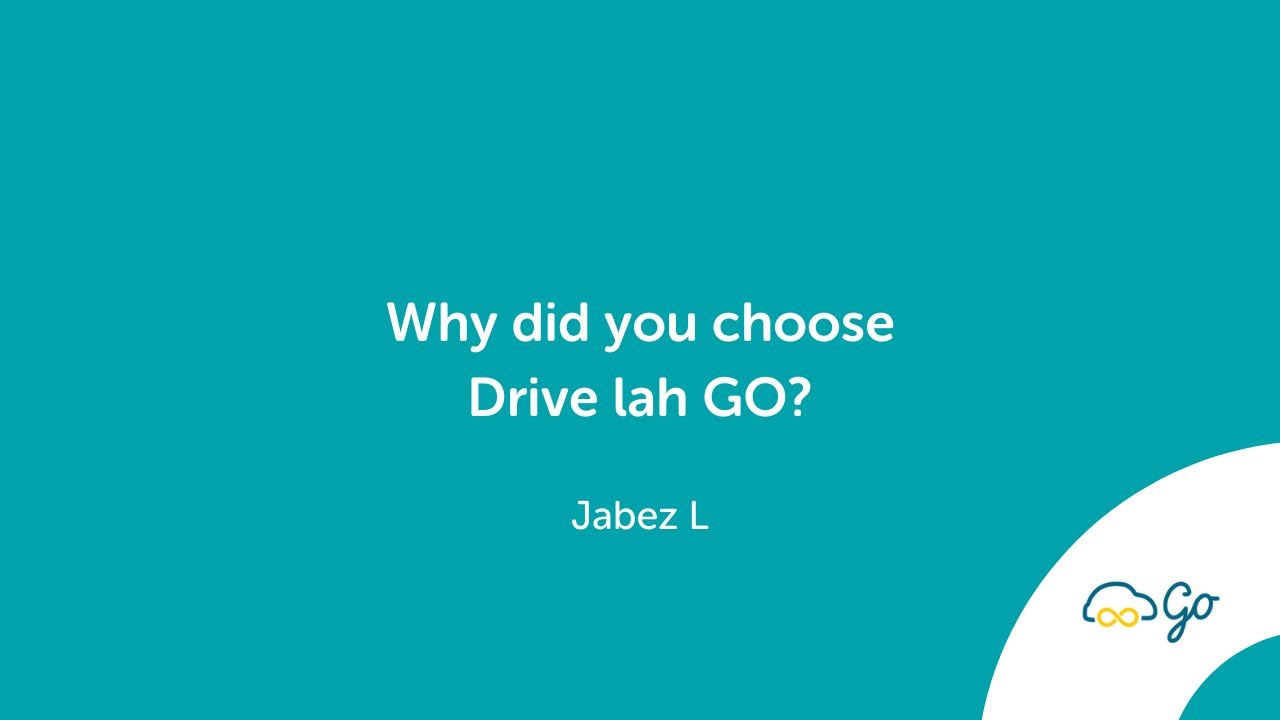 Drive lah GO Testimonial - Jabez L - YouTube