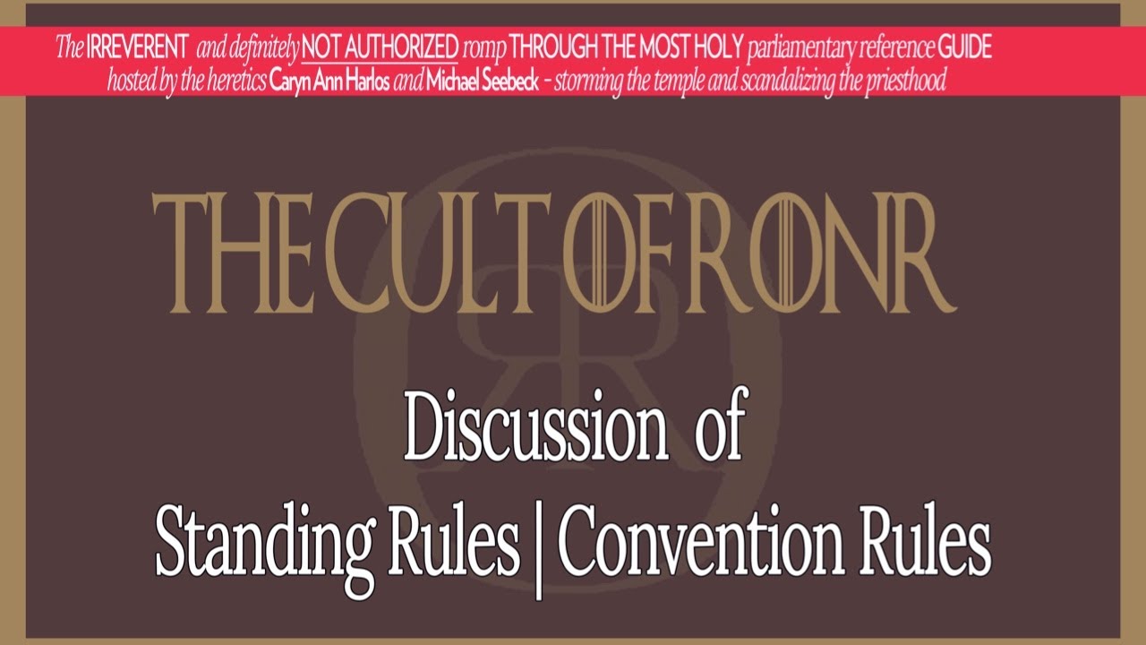 Standing Rules, Convention Rules - Let's Talk About Them - YouTube