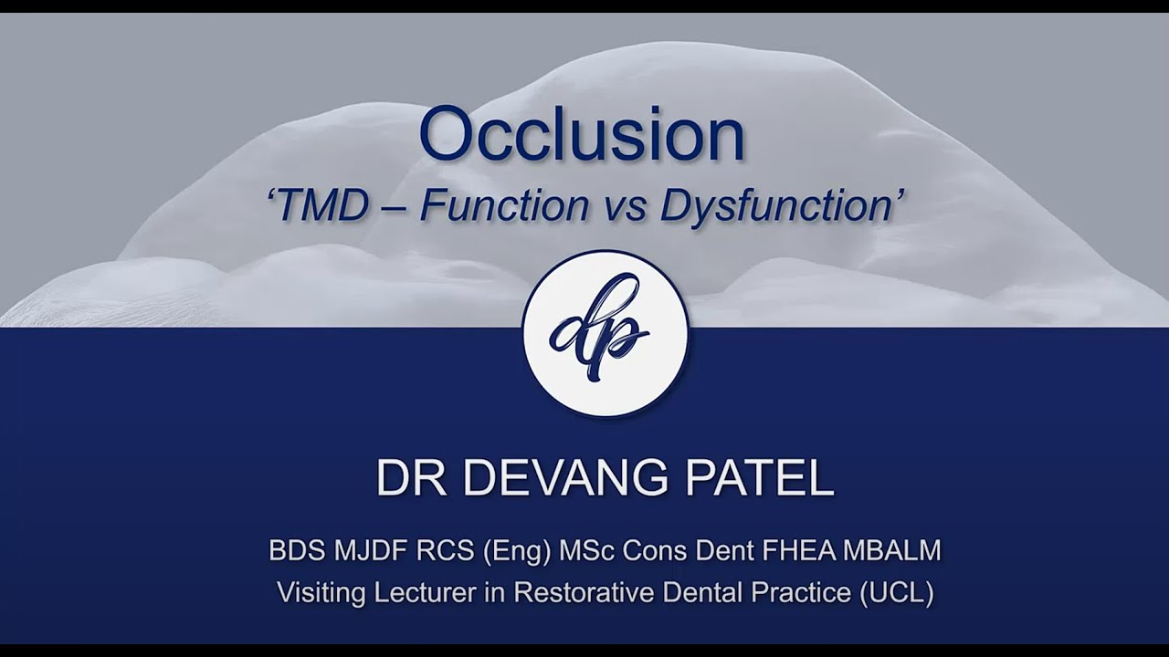 8. Occlusion and TMD – Function vs Dysfunction - YouTube