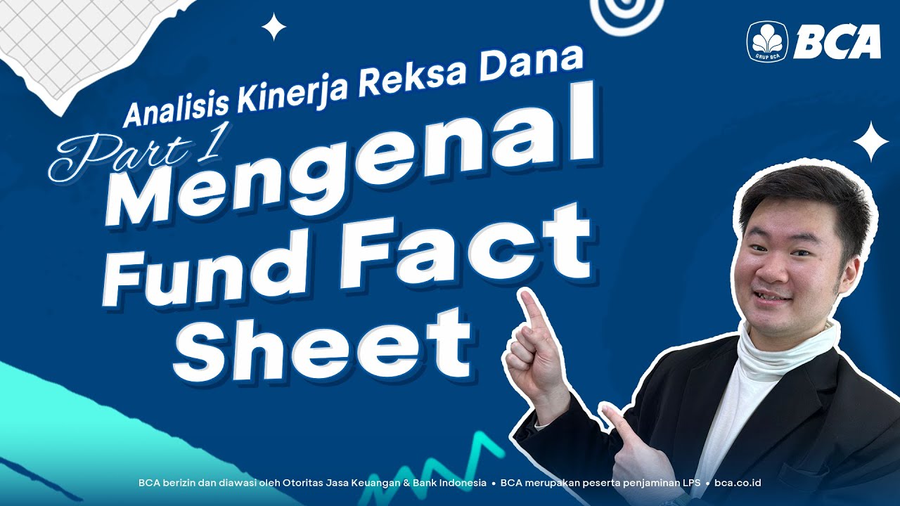 Analisis Kinerja Reksa Dana #1 - Mengenal Fund Fact Sheet - YouTube