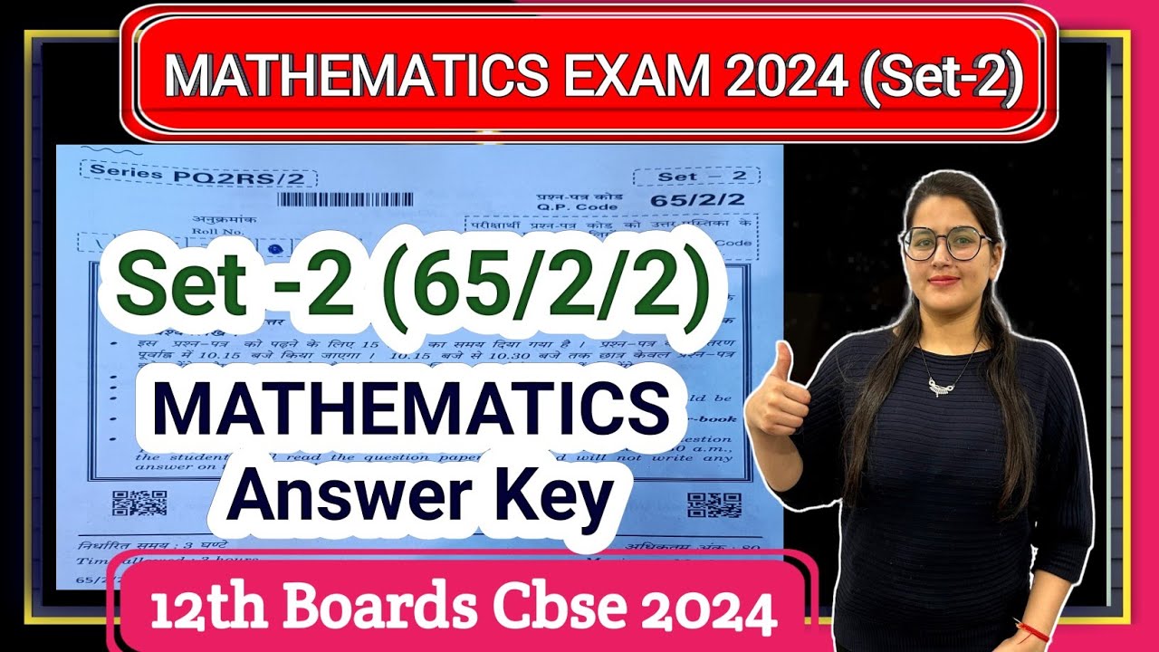 Set 2 math exam answer key | class 12th board | (65/2/2) set -2 | answer key | 9 march - YouTube