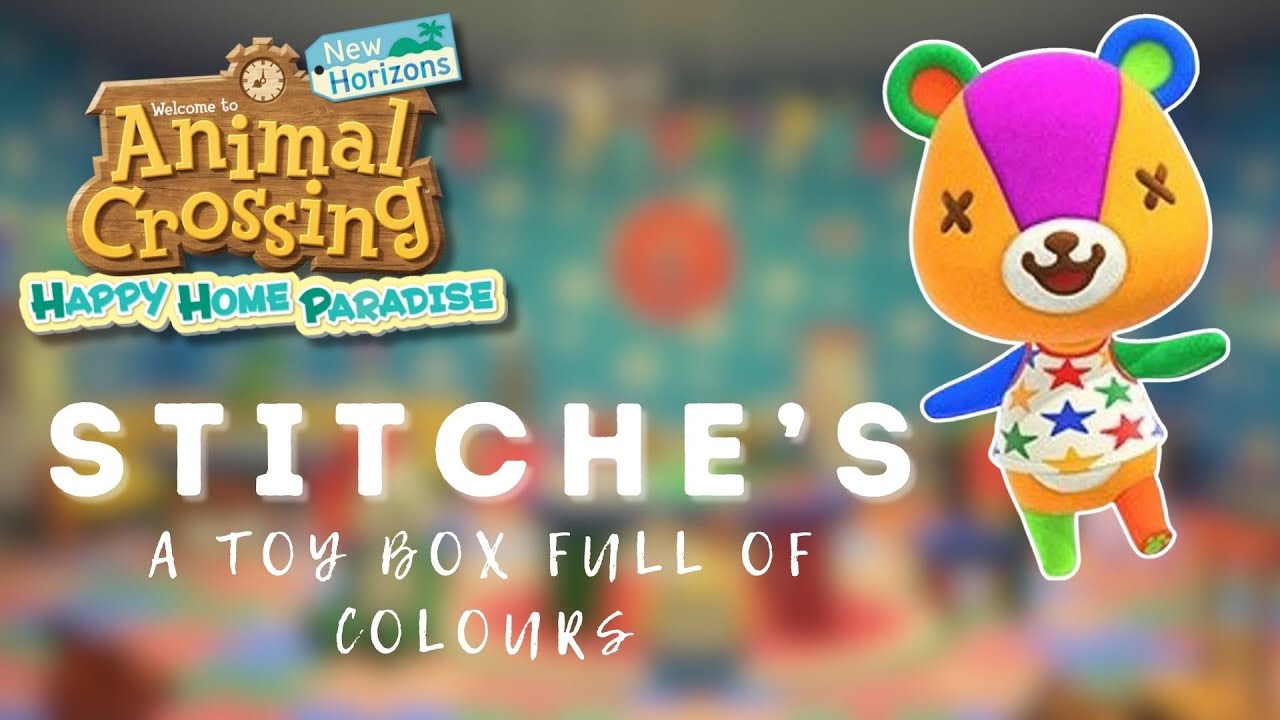 ACNH HHP - Stitches - A Toy Box Full of Colours - YouTube