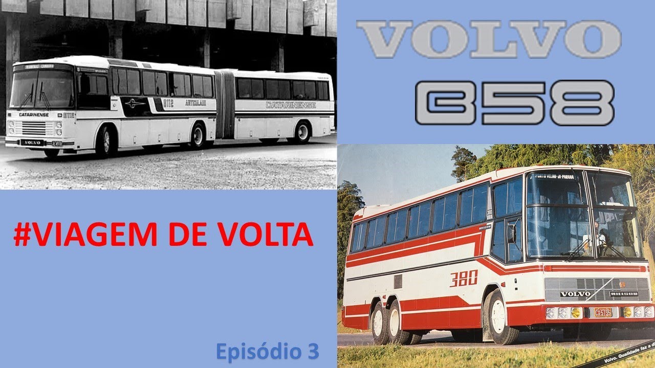 VOLVO B58 E VOLVO B58 E, CONHECE ESSES CLÁSSICOS??? - YouTube