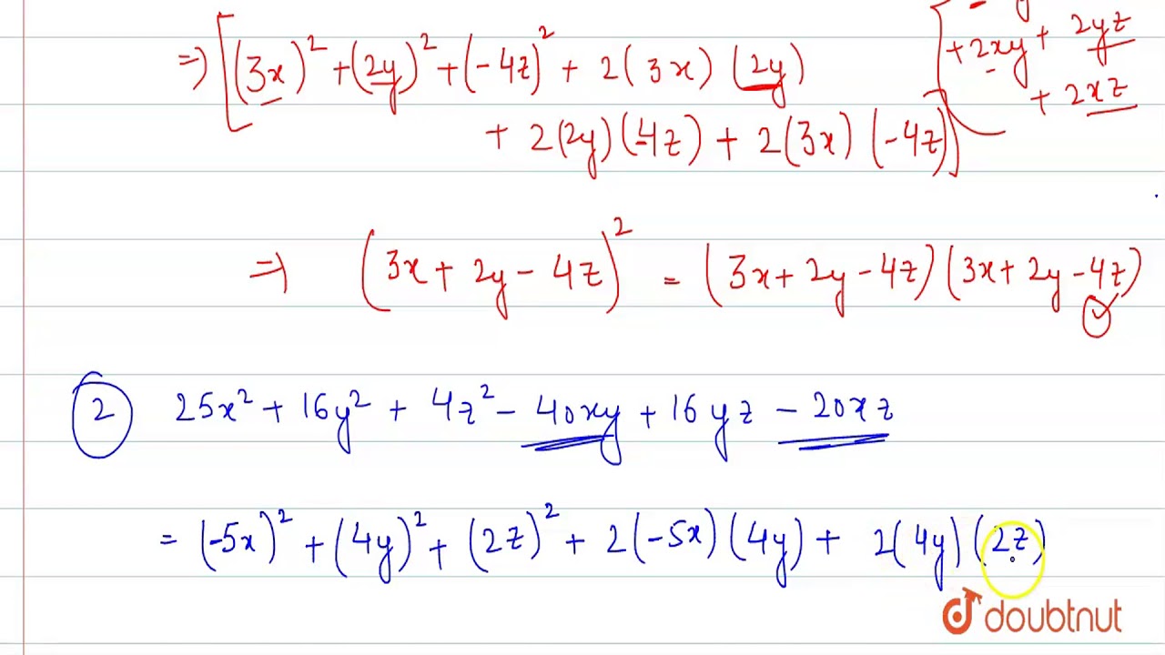 Facorise The Following i 9x 2 4y 2 16z 2 12xy 16yz 24xz ii