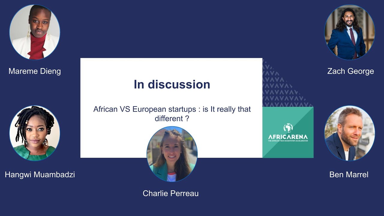 Panel Discussion | African VS European Start-ups: is it really that ...
