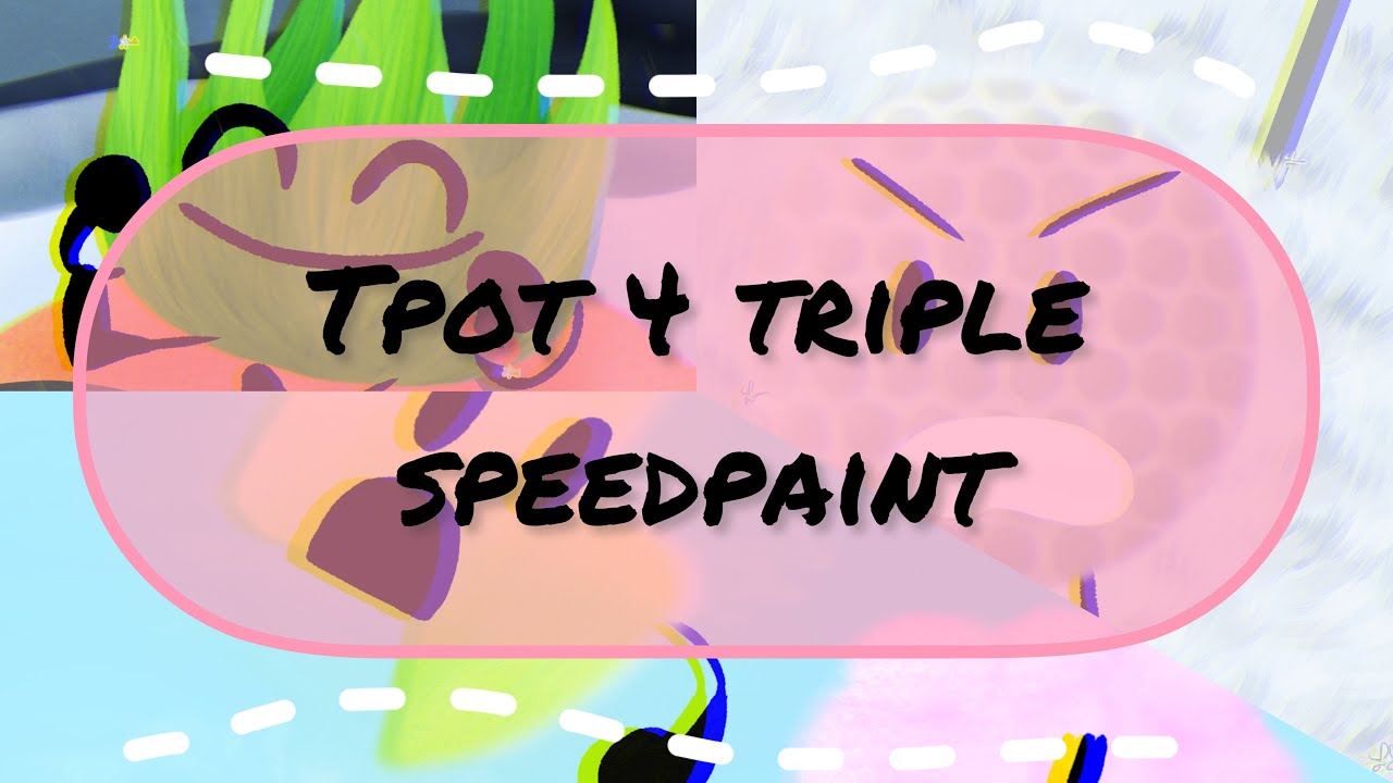 Tpot triple speed paint - YouTube