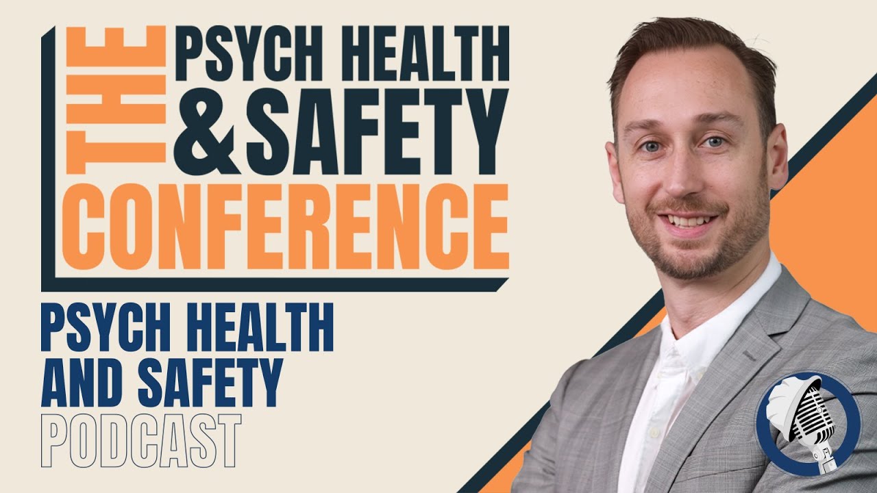 The Psych Health and Safety Conference LAUNCH - with special guests ...