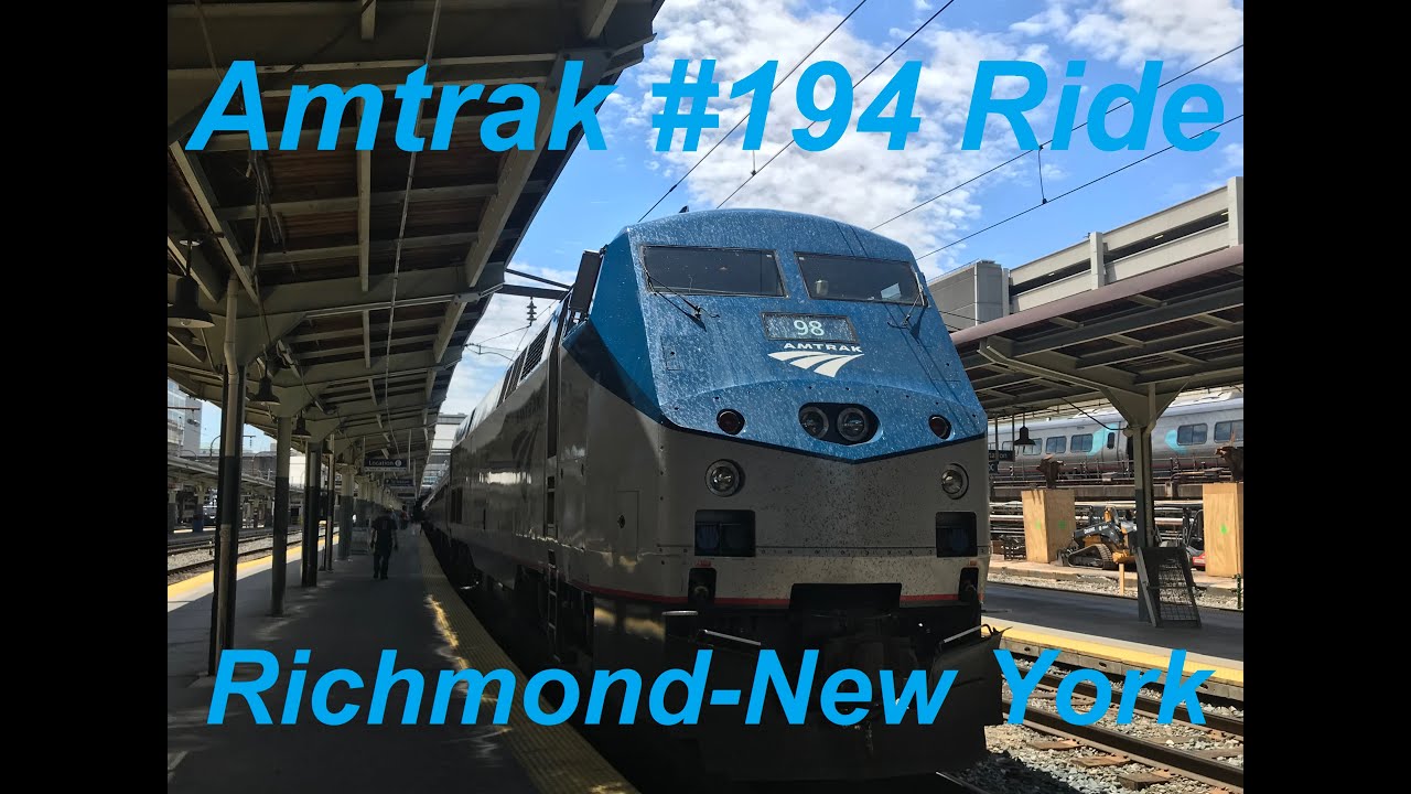Riding Amtrak's Northeast Regional #194 from Richmond to New York (5/30/2020) - YouTube