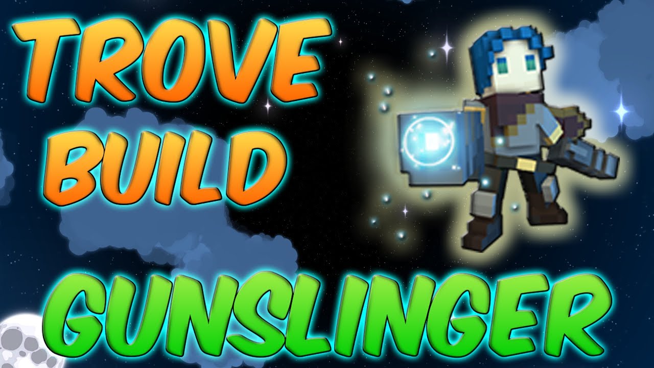 Trove Build Ita: Gunslinger - YouTube