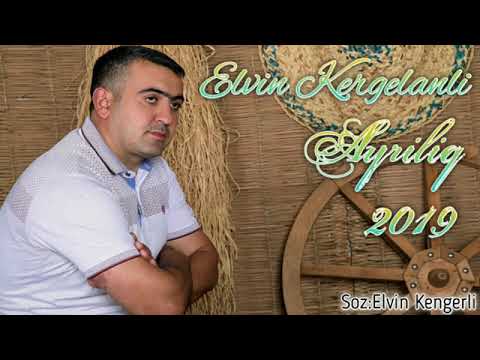 Elvin Taliş.Ayriliq.Super Qemli.şeyir 2019