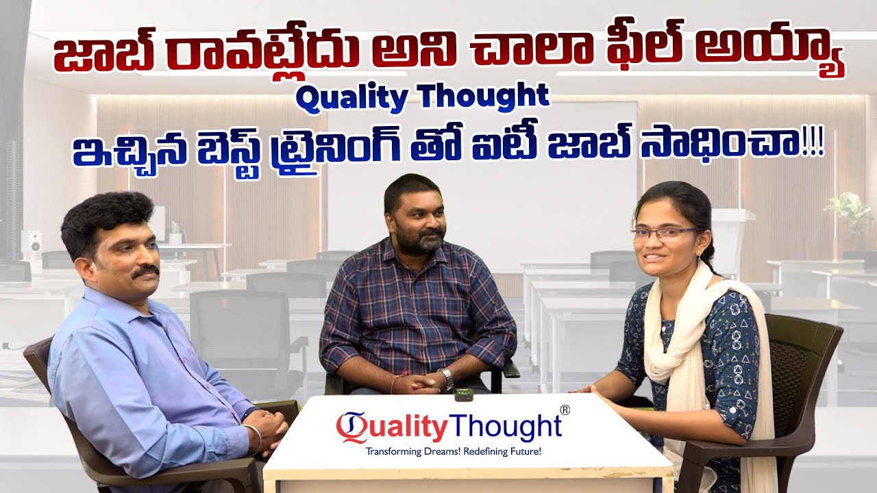 How Student Got the Job with Quality Thought Support | The Ultimate ...