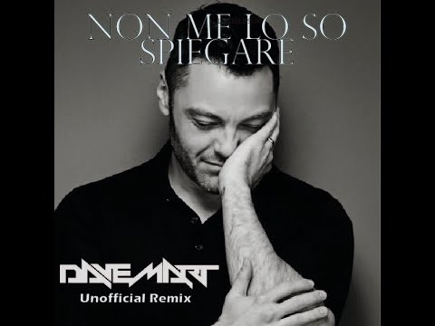 Tiziano Ferro- Non me lo So Spiegare (Dave Mart Unofficial Bootleg ...