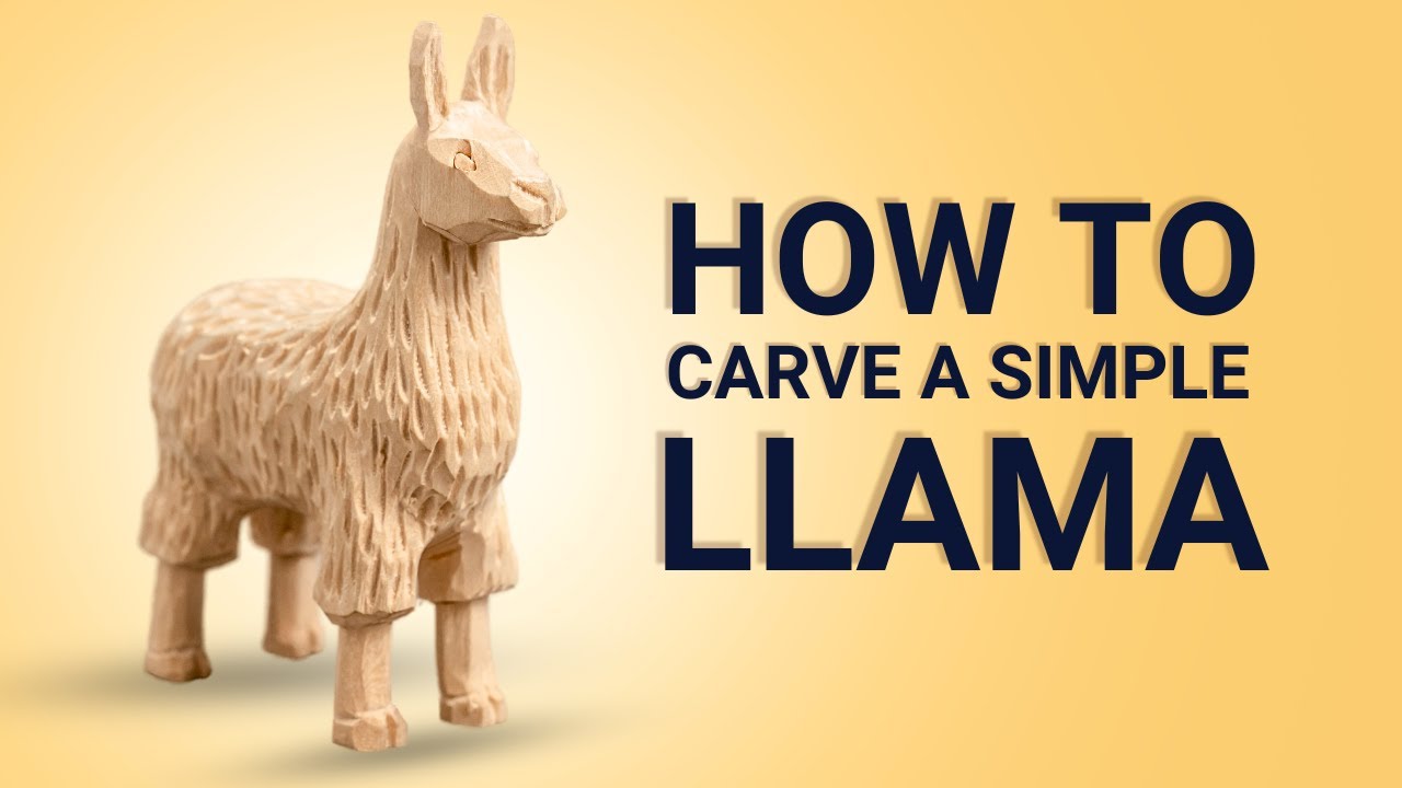 Wood Carving Basics – Llama Carving Tutorial + FREE Wood Carving ...