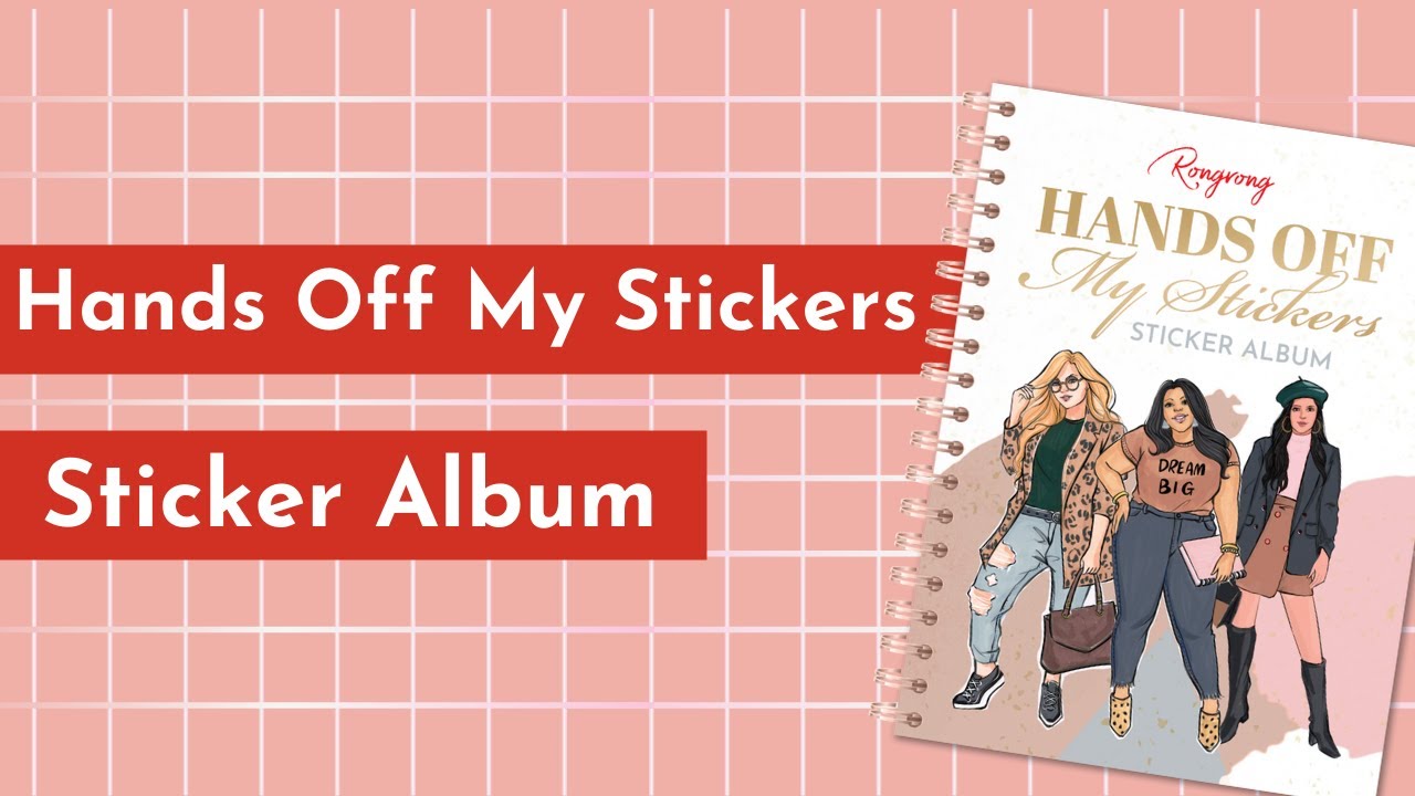 Hands Off My Stickers: An Album For Every Sticker Lover. - YouTube