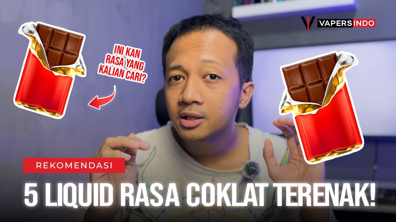 5 REKOMENDASI LIQUID RASA COKLAT – CREAMY, MANIS, & BIKIN NAGIH! 🍫💨 ...