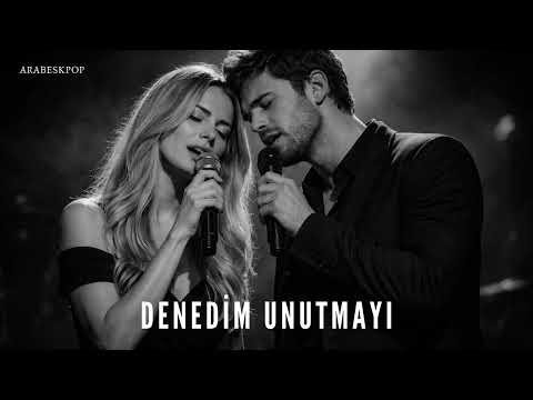 Denedim Unutmayı | En Duygusal Türkçe Pop Şarkılar
