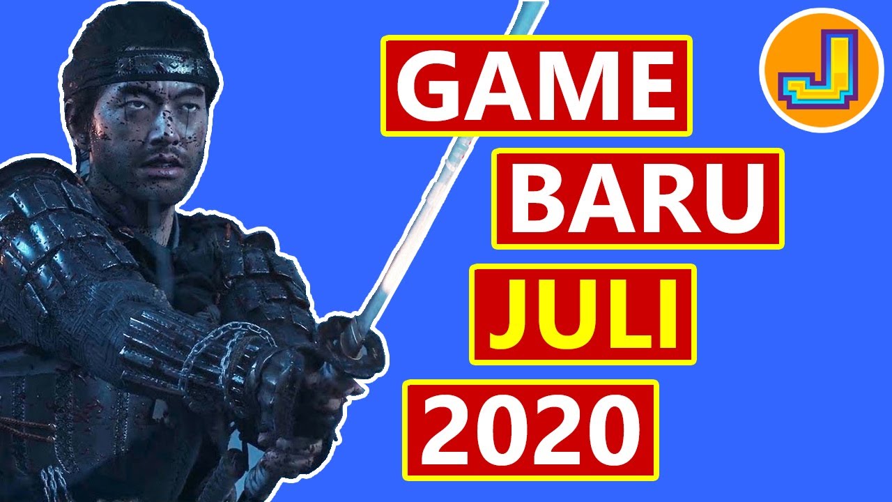 GAME BARU JULI 2020 - PC PS4 XBOX1 SWITCH - YouTube