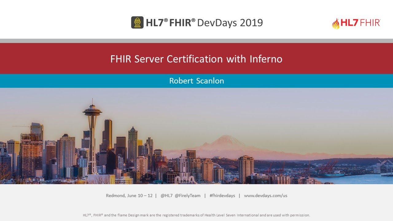 Robert Scanlon - FHIR Server Certification with Inferno | DevDays ...