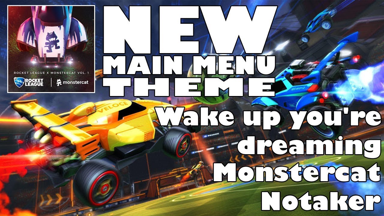 Rocket League - New main theme - Wake up you're dreaming - Monstercat ...