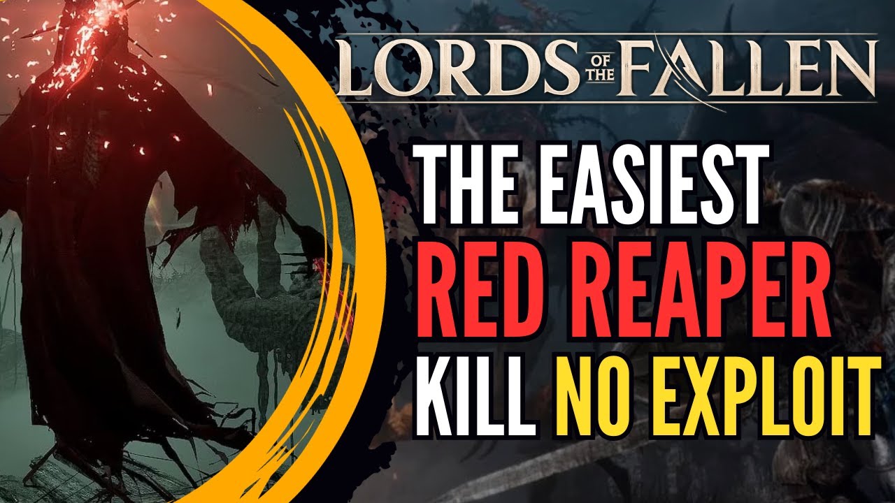 The Easiest Red Reaper Kill [ No Ladder exploit ] | Lords of the Fallen ...