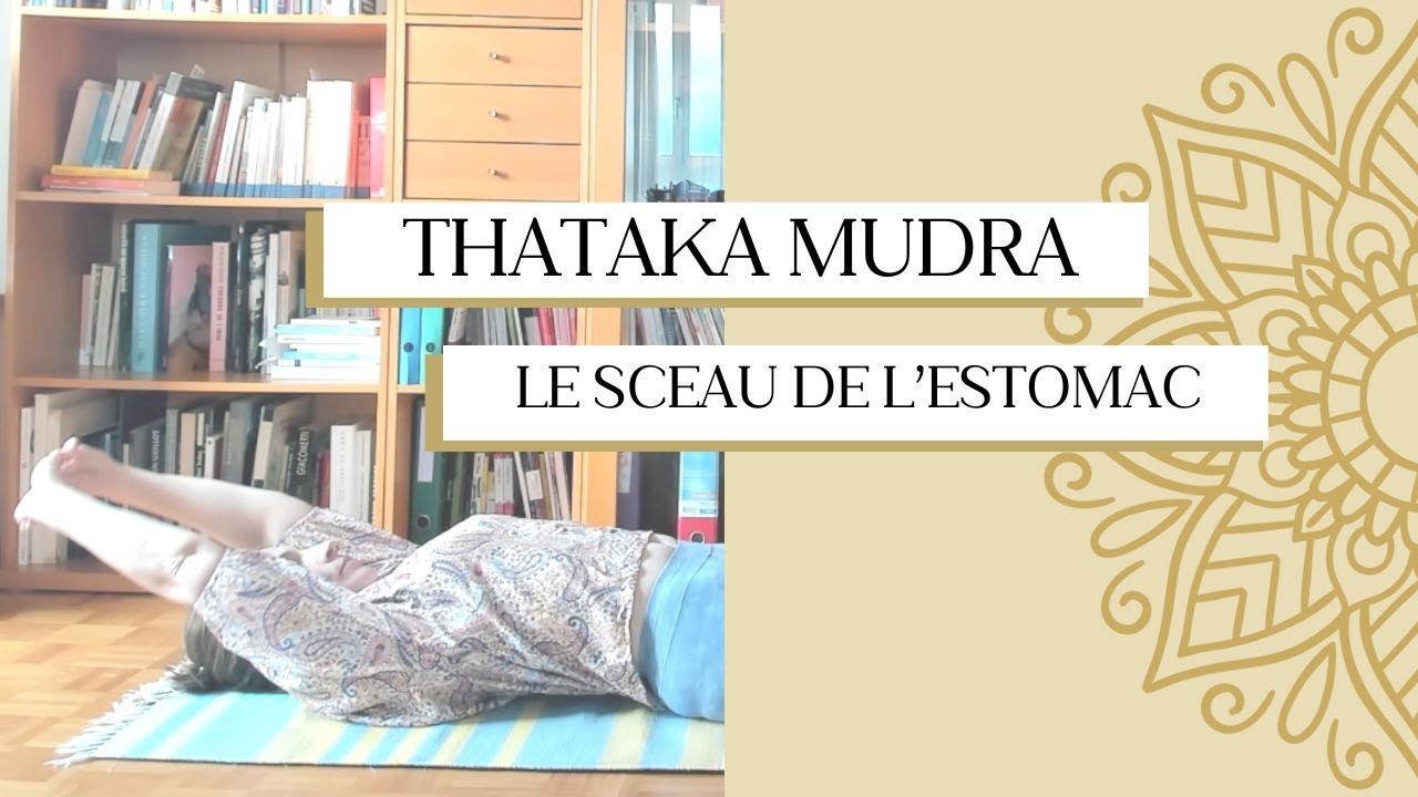 Thataka Mudra - le sceau du puit - YouTube