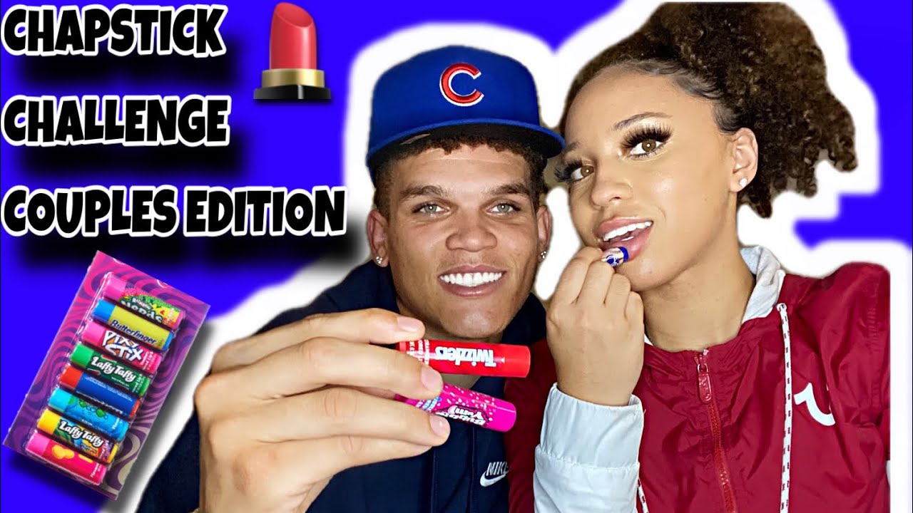 CHAPSTICK CHALLENGE COUPLES EDITION!! WITH SPECIAL GIVE AWAY DETAILS ...