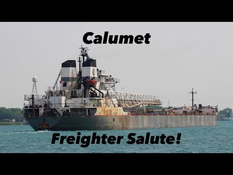 Calumet - Short But Awesome Freighter Salute! - YouTube