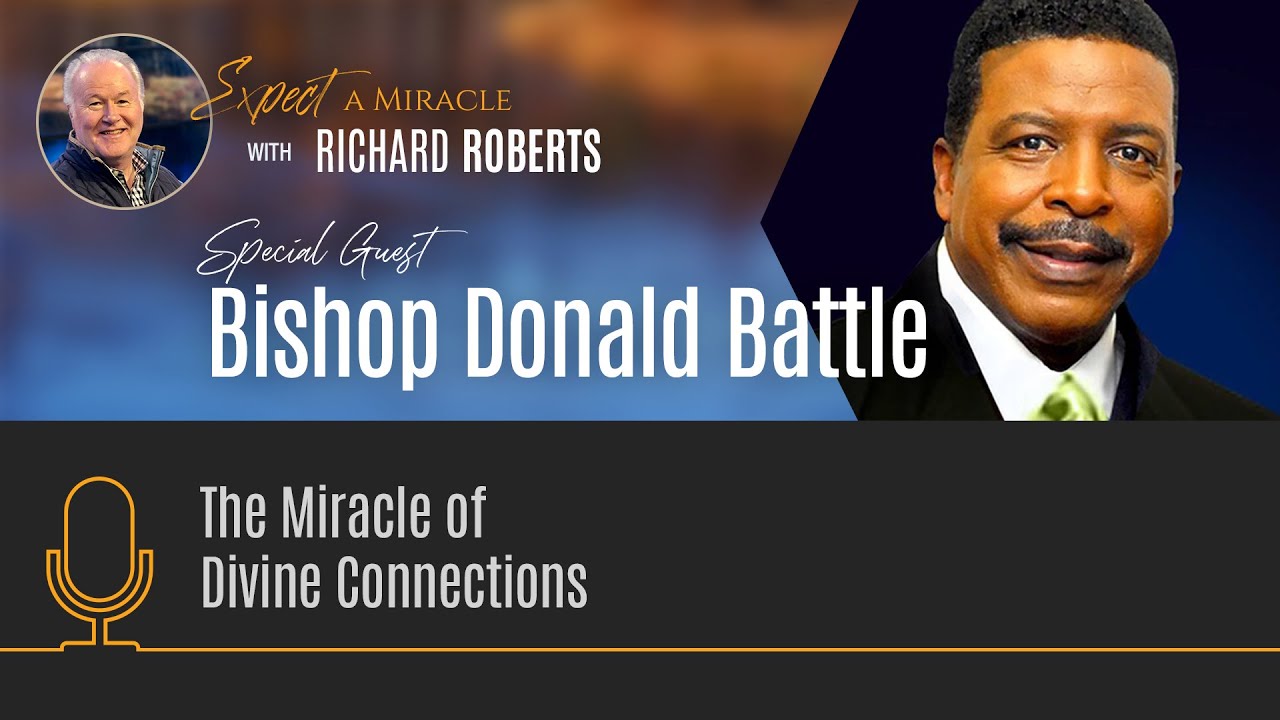 The Miracle of Divine Connections with Bishop Donald Battle - YouTube