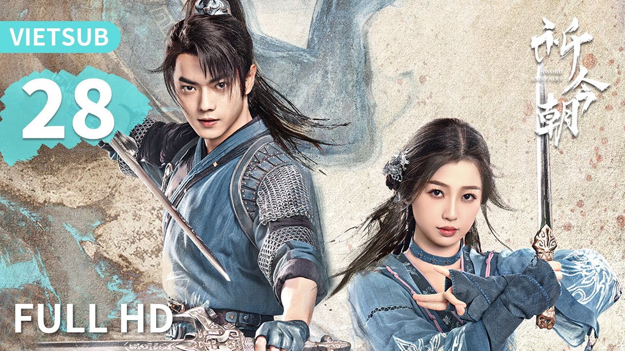 VIETSUB | Kỳ Kim Triêu - Tập 28 | Hứa Khải & Ngu Thư Hân | Phim Cổ ...