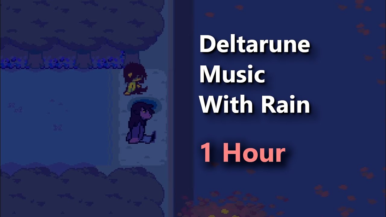 Soft Deltarune Music to be Sad to (With Relaxing Rain Ambience) - YouTube