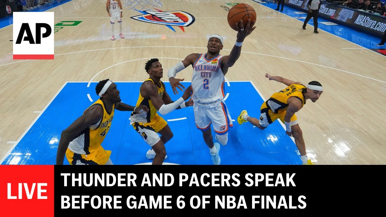 LIVE: OKC Thunder and Indiana Pacers speak before Game 6 of NBA Finals ...
