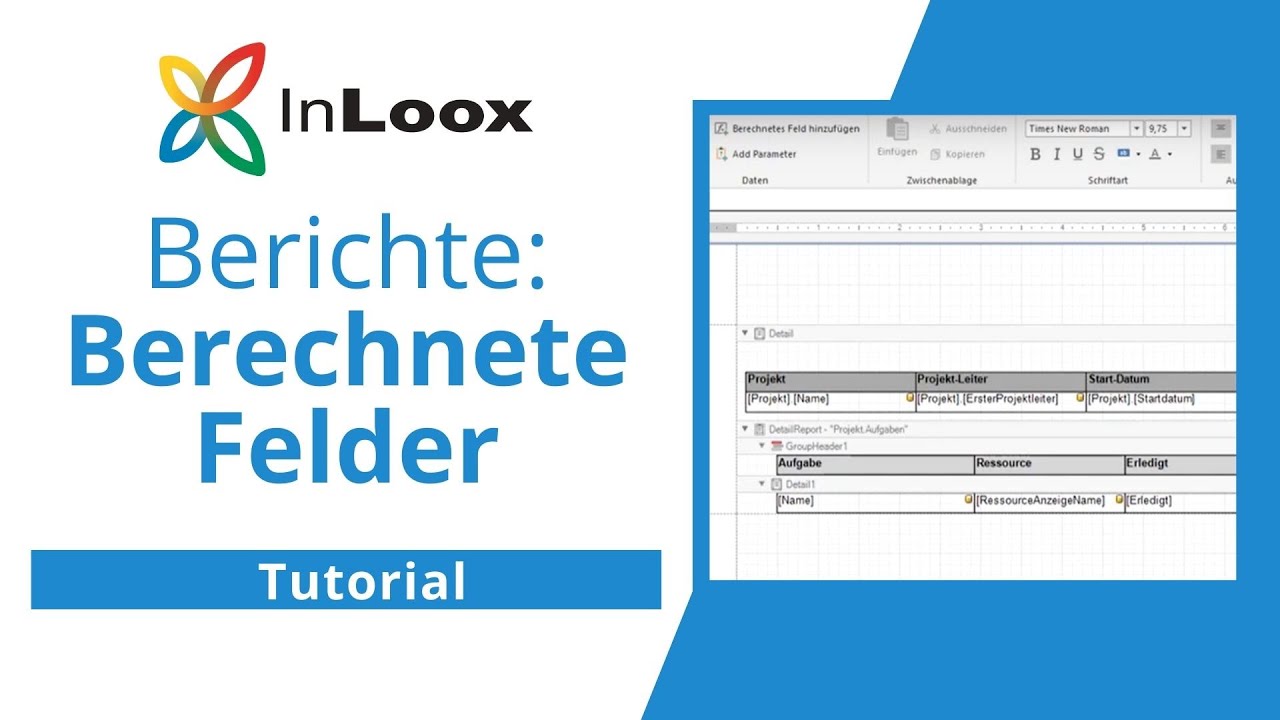 Video-Tutorial: Berichte - Berechnete Felder in InLoox 10 für Outlook - YouTube