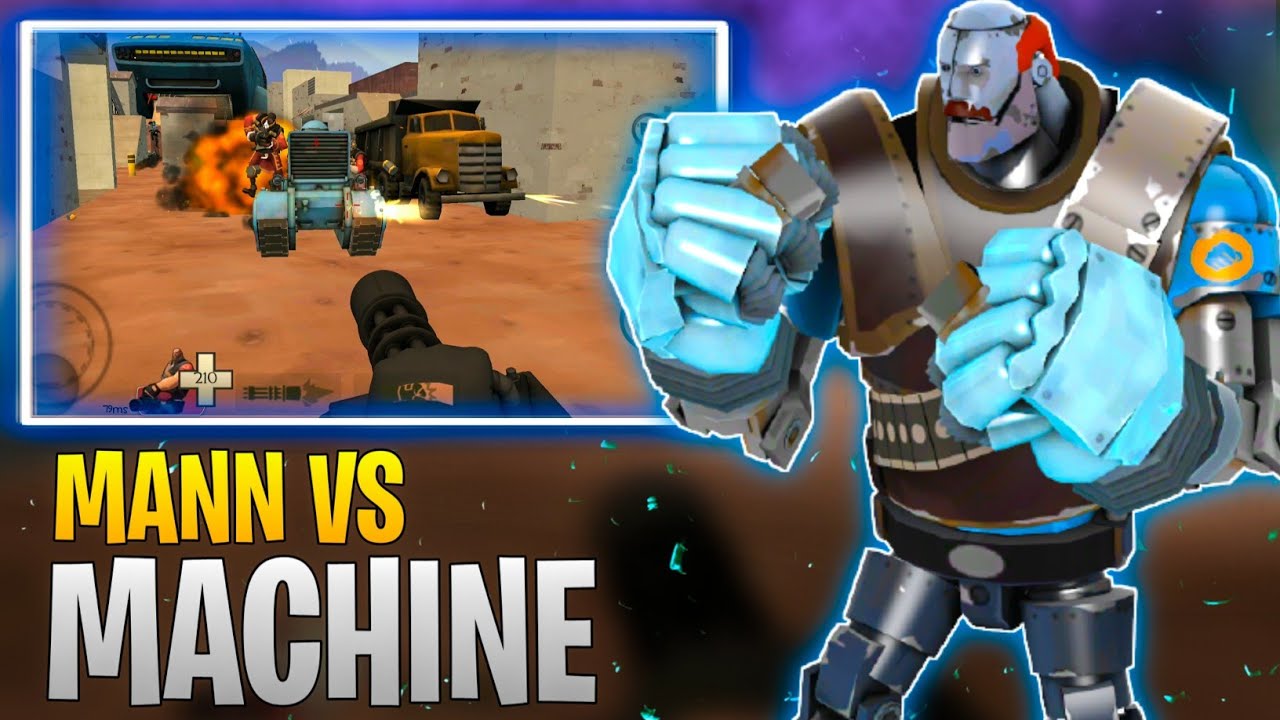 MANN vs MACHINE TF2 MOBILE | BATTLE FORTRESS 2 MOBILE - YouTube