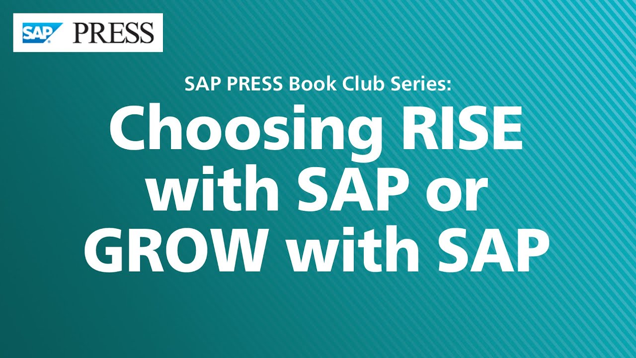Choosing RISE with SAP or GROW with SAP - YouTube