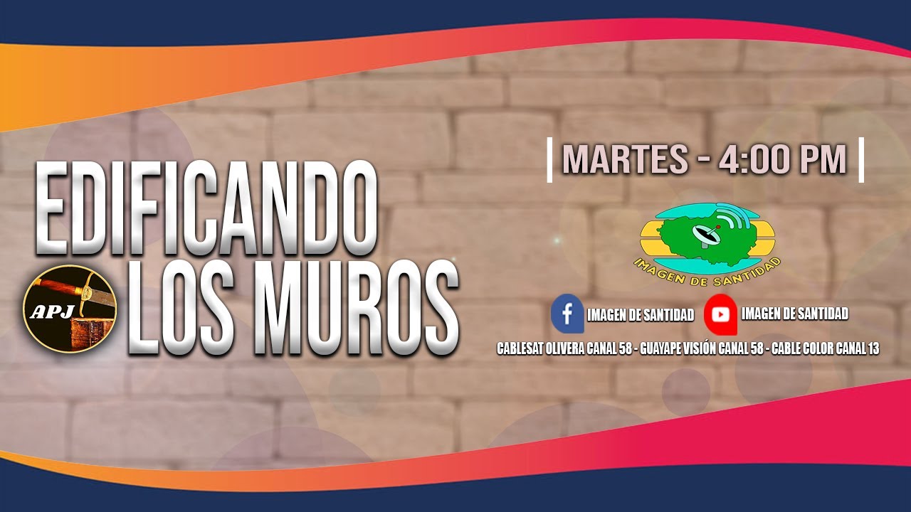 Edificando los Muros - 12 octubre del 2021 - YouTube